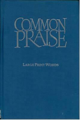 Common Praise (Music Book) (Large Print) | Koorong