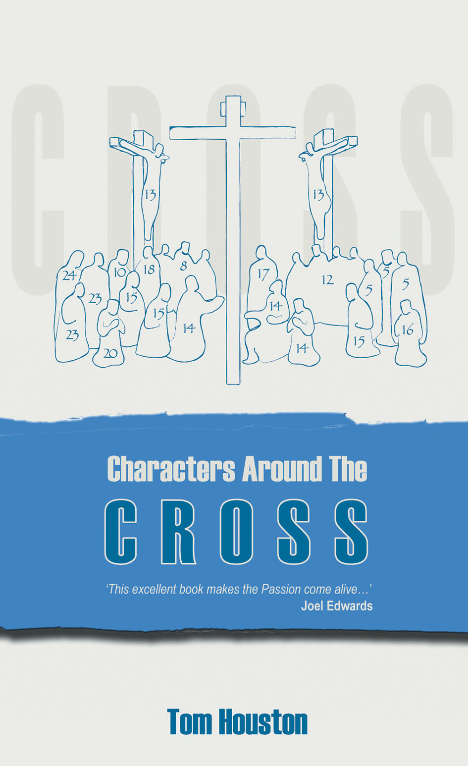Characters Around the Cross | Koorong