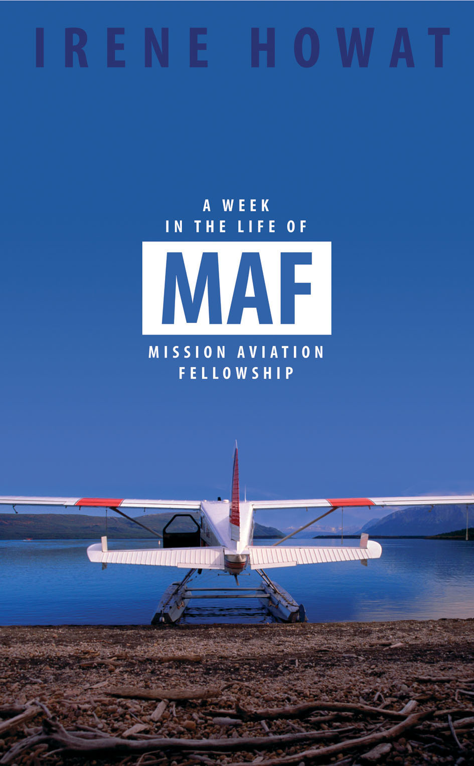 A Week in the Life of Maf (Missionary Aviation Fellowship) | Koorong