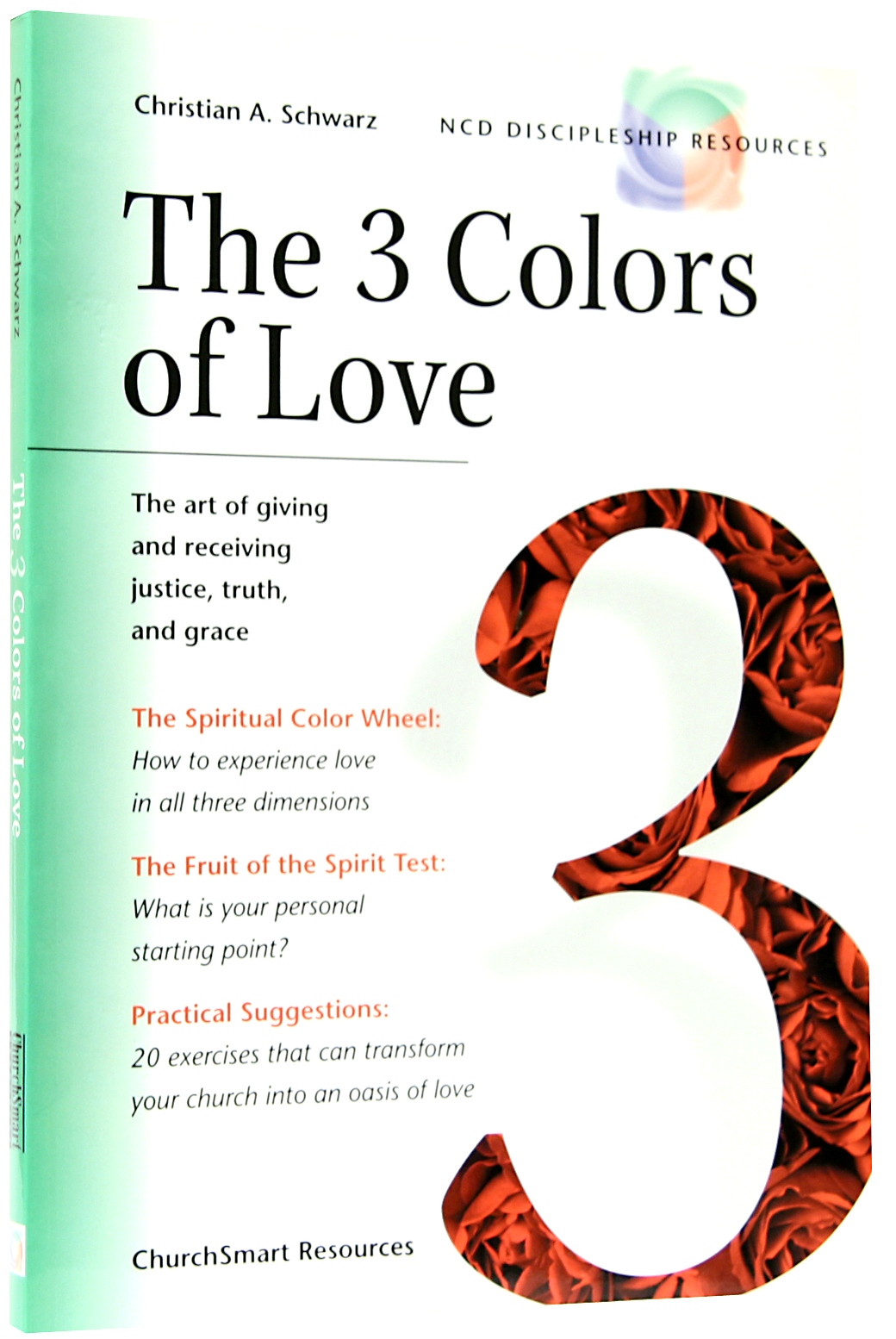 The 3 Colors of Love (Ncd Discipleship Resources Series) | Koorong