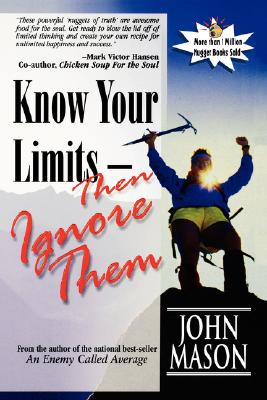 Know Your Limits Then Ignore Them | Koorong