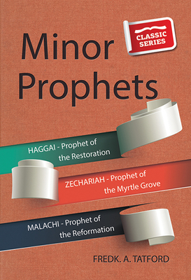 Minor Prophets - Book 1 (Classic Re-print Series) | Koorong
