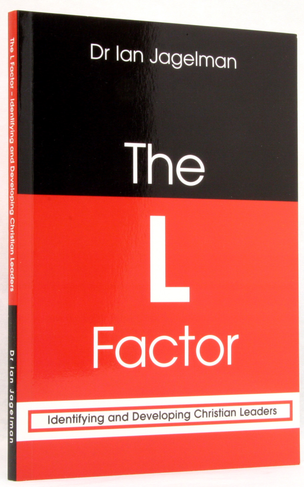 The L Factor: Identifying & Developing Christian Leaders (2nd Edition ...