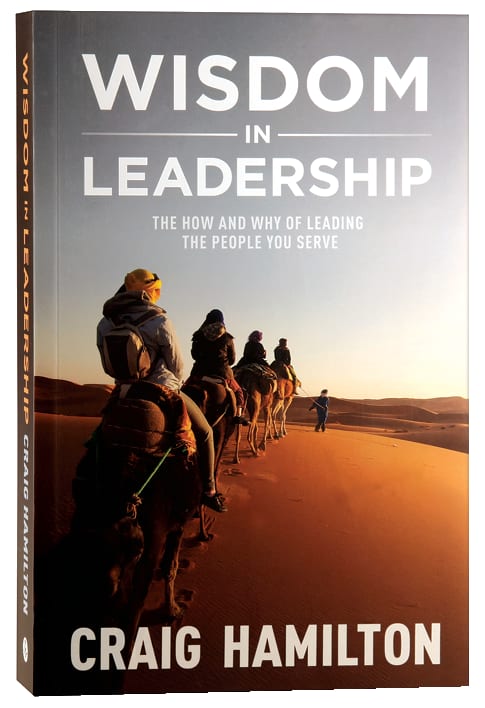 Wisdom in Leadership: The How and Why of Leading the People You Serve ...