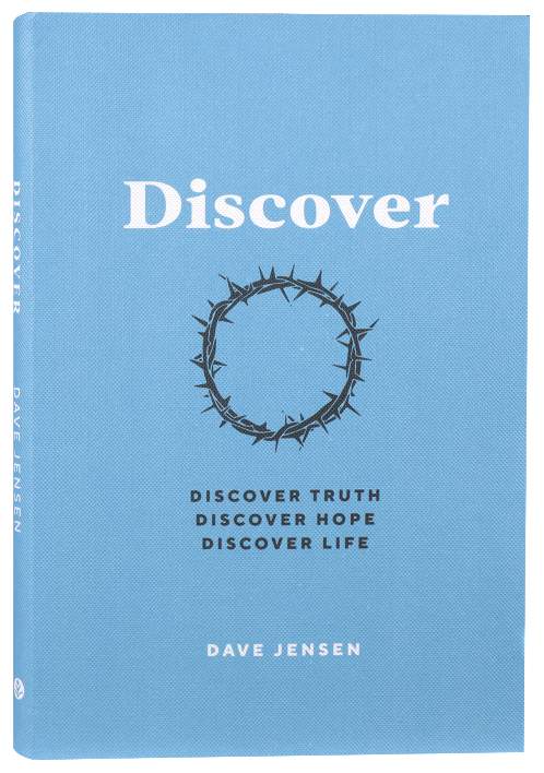 Discover: Discover Truth, Discover Hope, Discover Life | Koorong