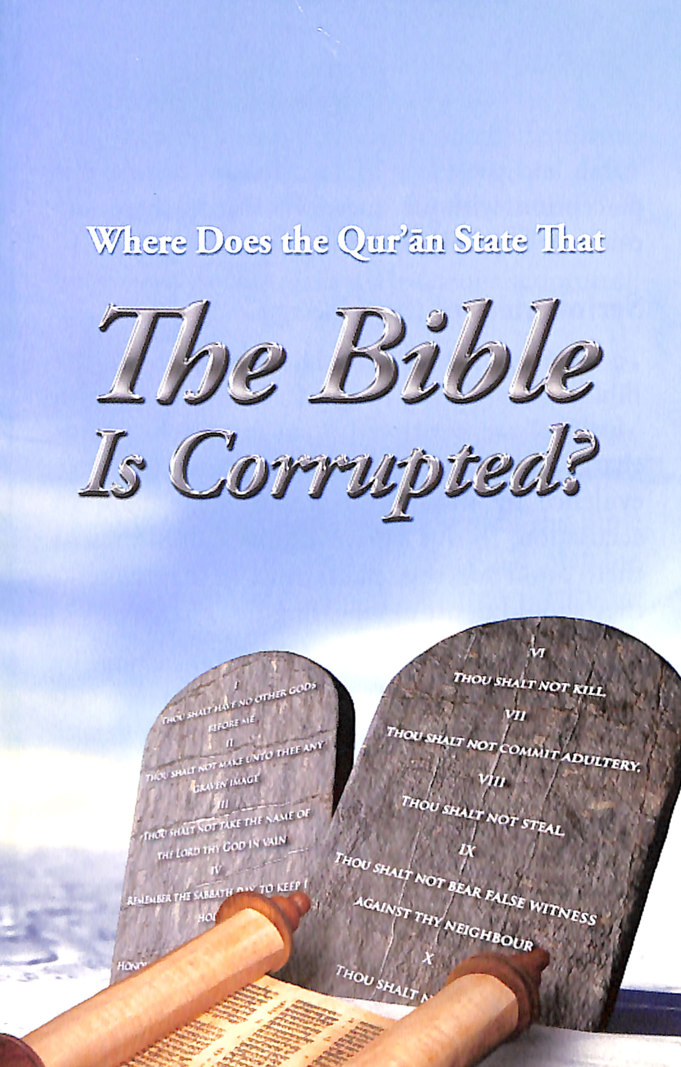 Where Does the Qur'an State the Bible is Corrupted? (#107 in Gospel For ...