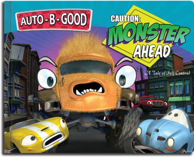 Caution: Monster Ahead (Auto B Good Series) | Koorong