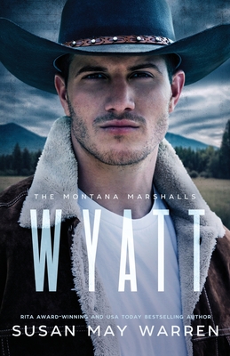 Wyatt (#04 in The Montana Marshalls Series) | Koorong
