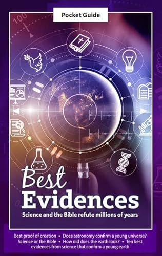 Best Evidences: Science and the Bible refute millions of years ( A ...