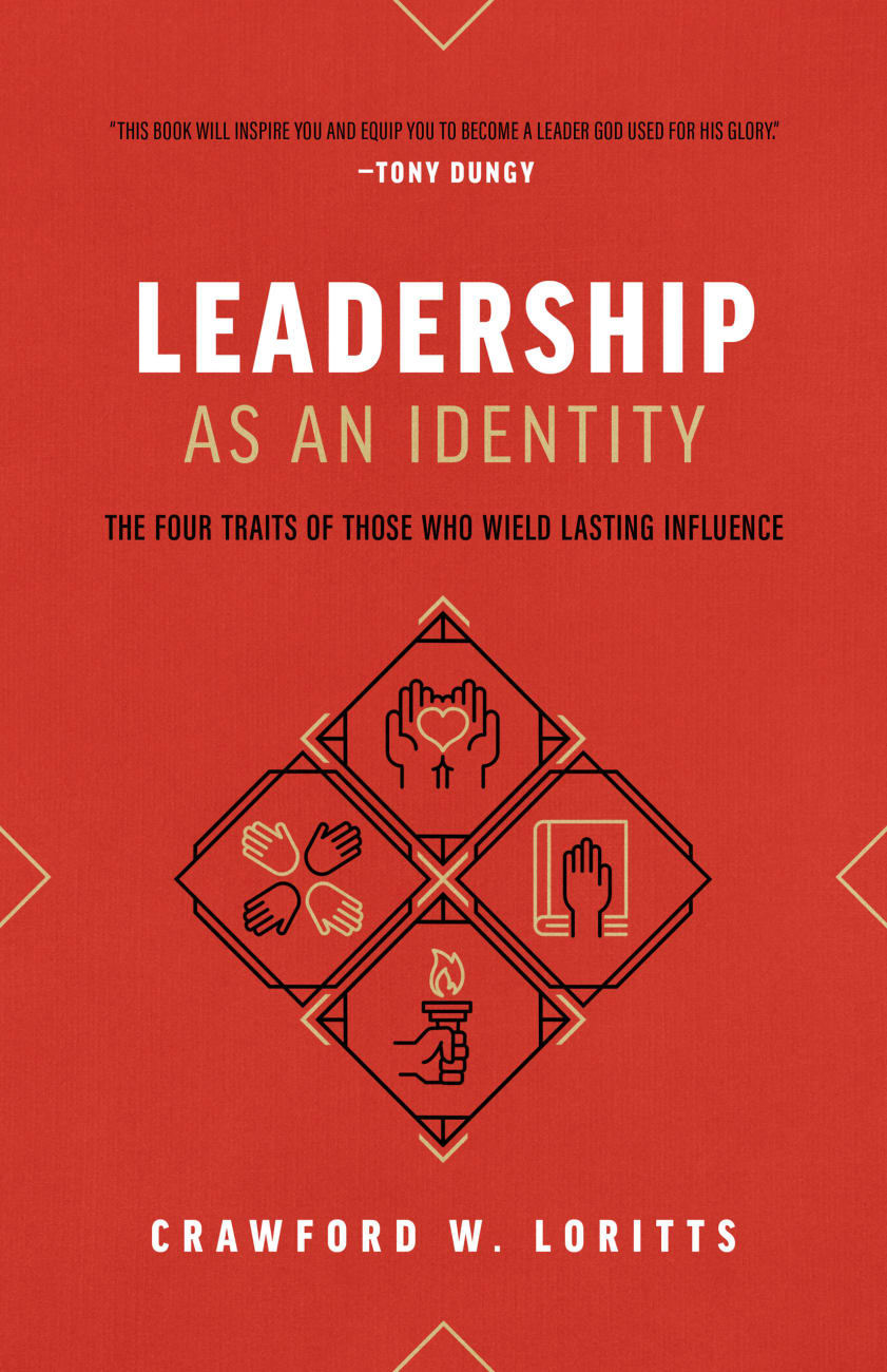 Leadership as An Identity by Crawford W Loritts | Koorong