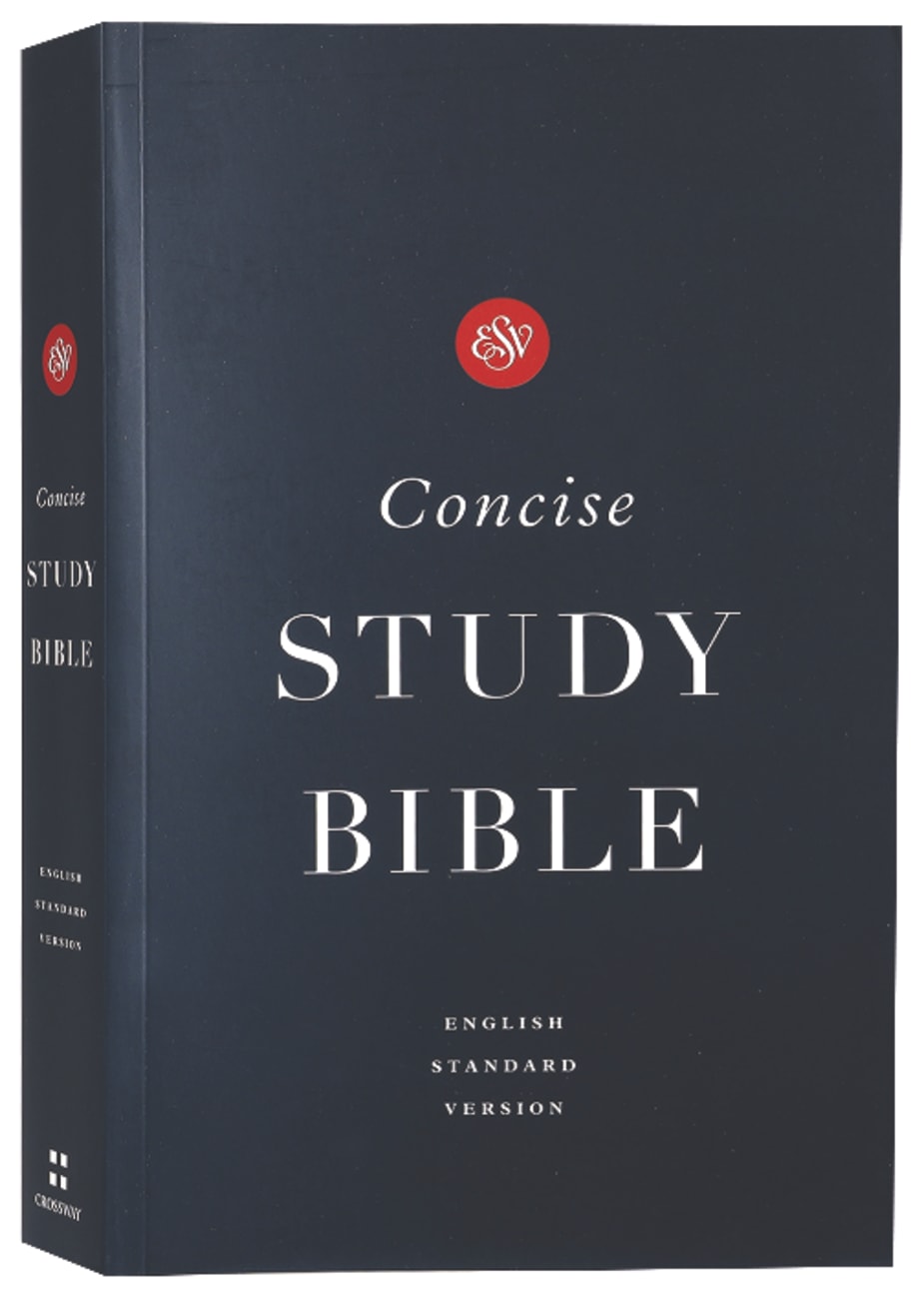 ESV Concise Study Bible Economy Edition (Black Letter Edition) by ...