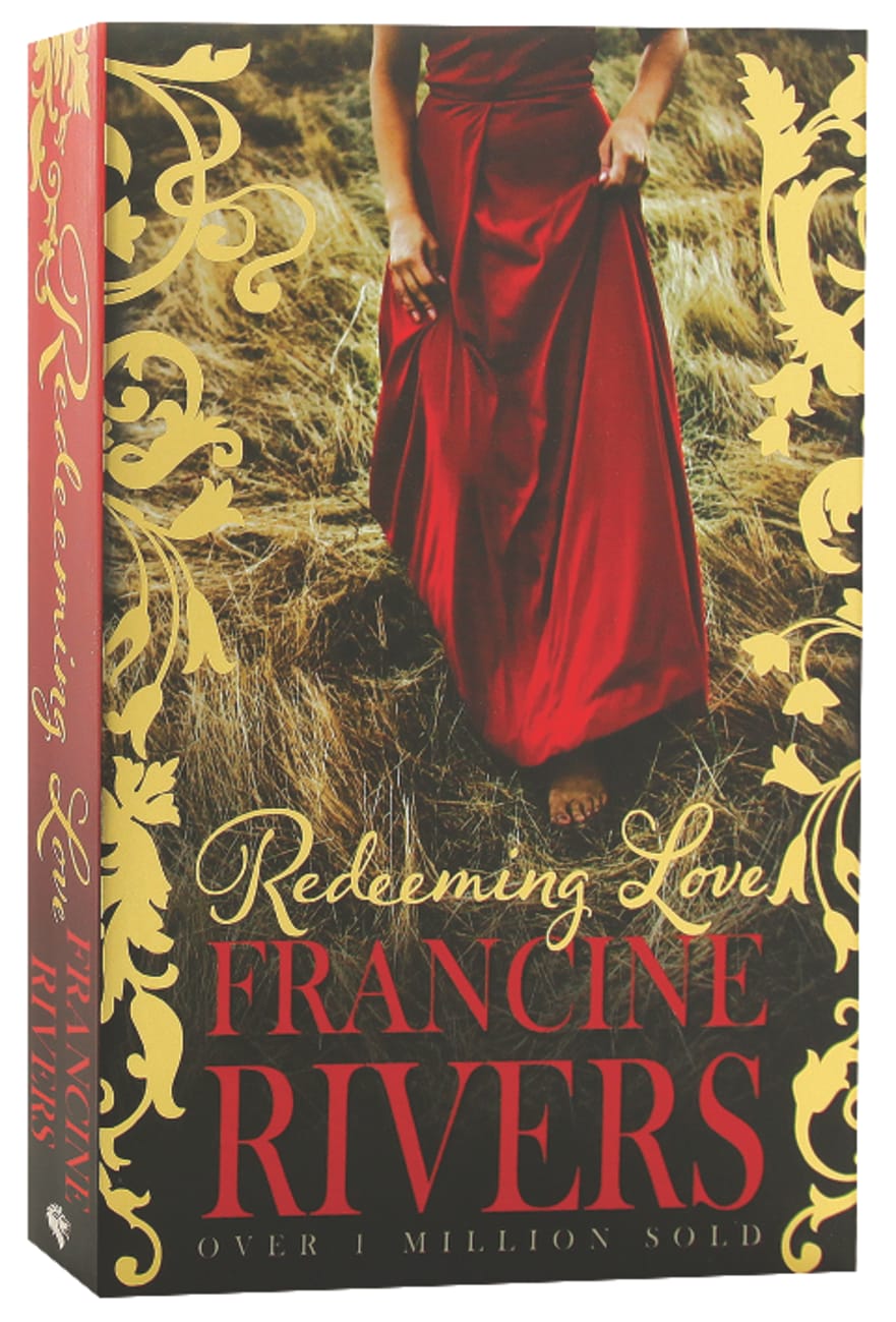 Redeeming Love by Francine Rivers | Koorong