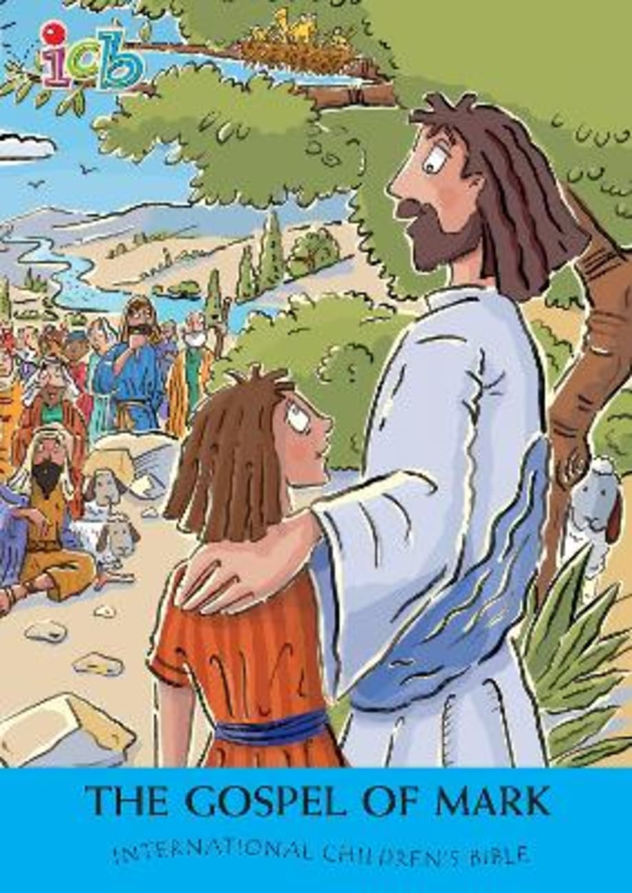 ICB International Childrens Bible Gospel of Mark | Koorong